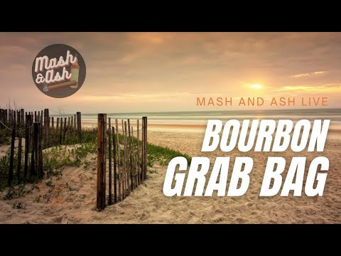 Mash and Ash Live from Ormand Beach Florida with Gran-Bag Bourbon