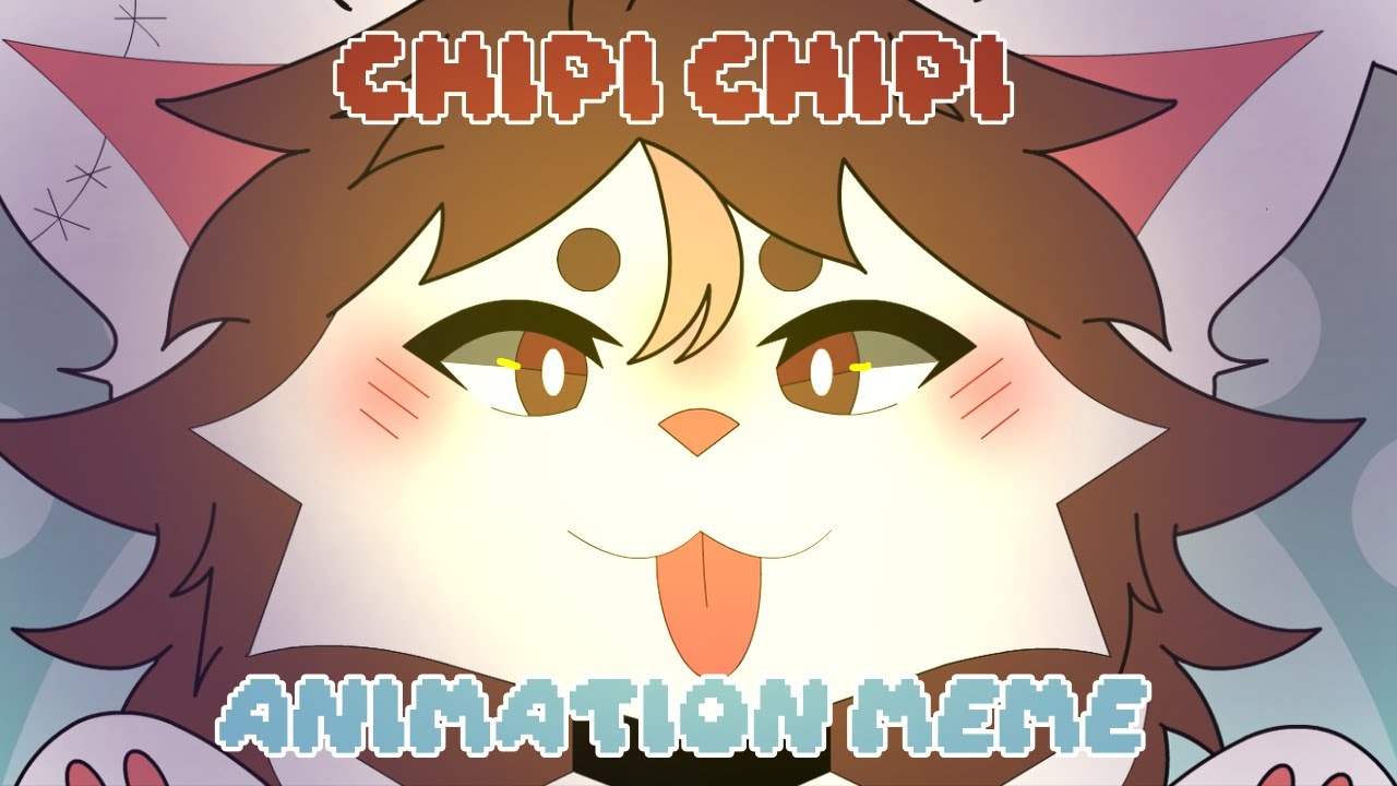 CHIPI CHIPI - ANIMATION MEME - completed ych - YouTube