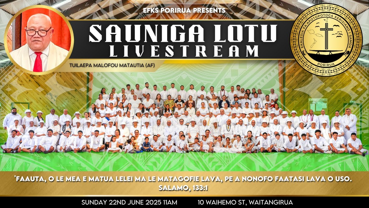 Sauniga Lotu EFKS Porirua, Aso Sa 22 Iuni 2025 - YouTube