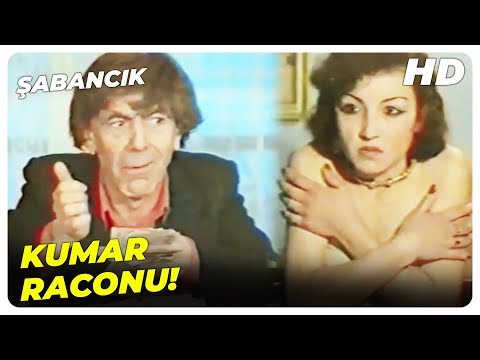 Şabancık - Kumar Masasında Dünyaya Gelmişim! | Aydemir Akbaş Eski Türk Filmi