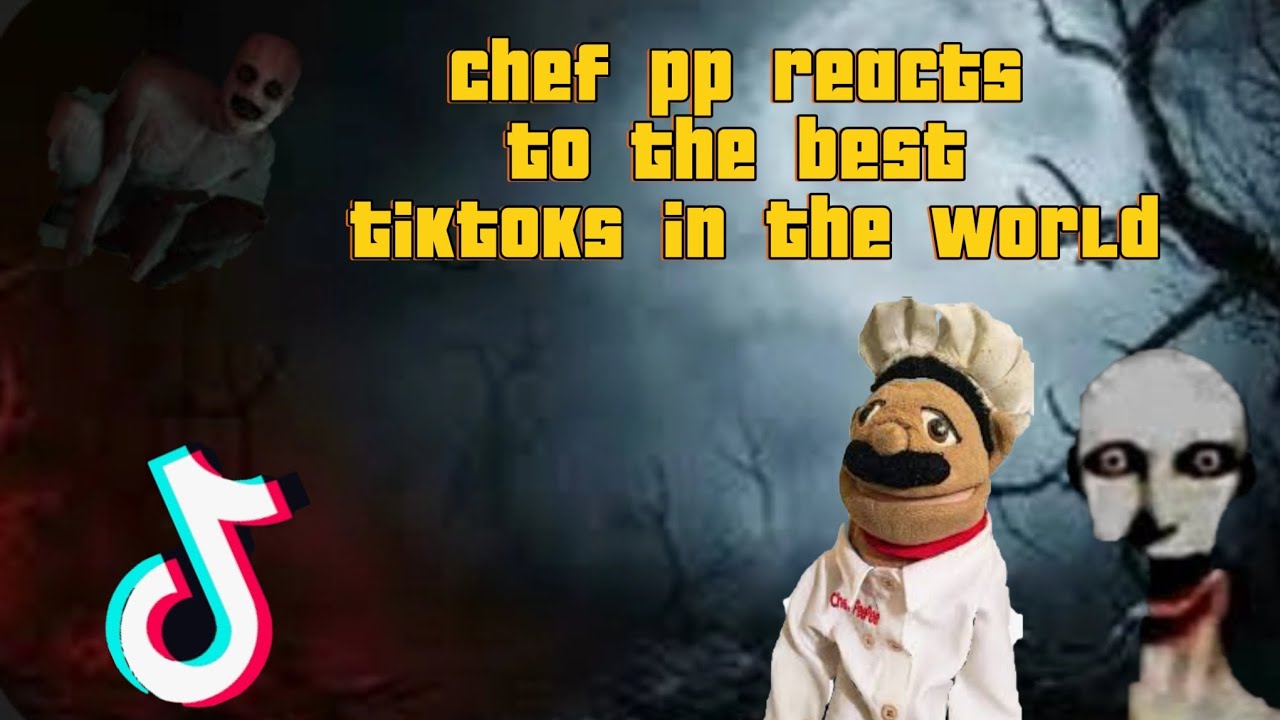 Chef pp reacts to the best tiktoks in the world - YouTube