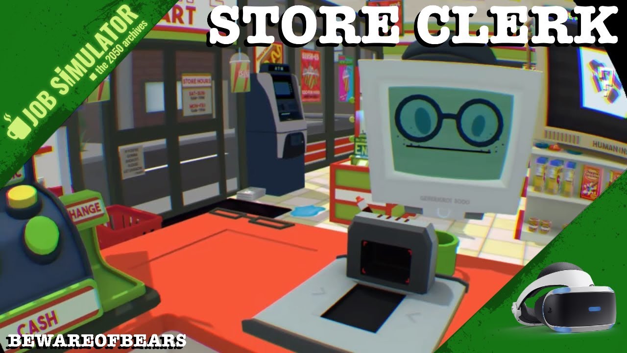 Job Simulator: The 2050 Archives | Store Clerk [PSVR Gameplay] - YouTube