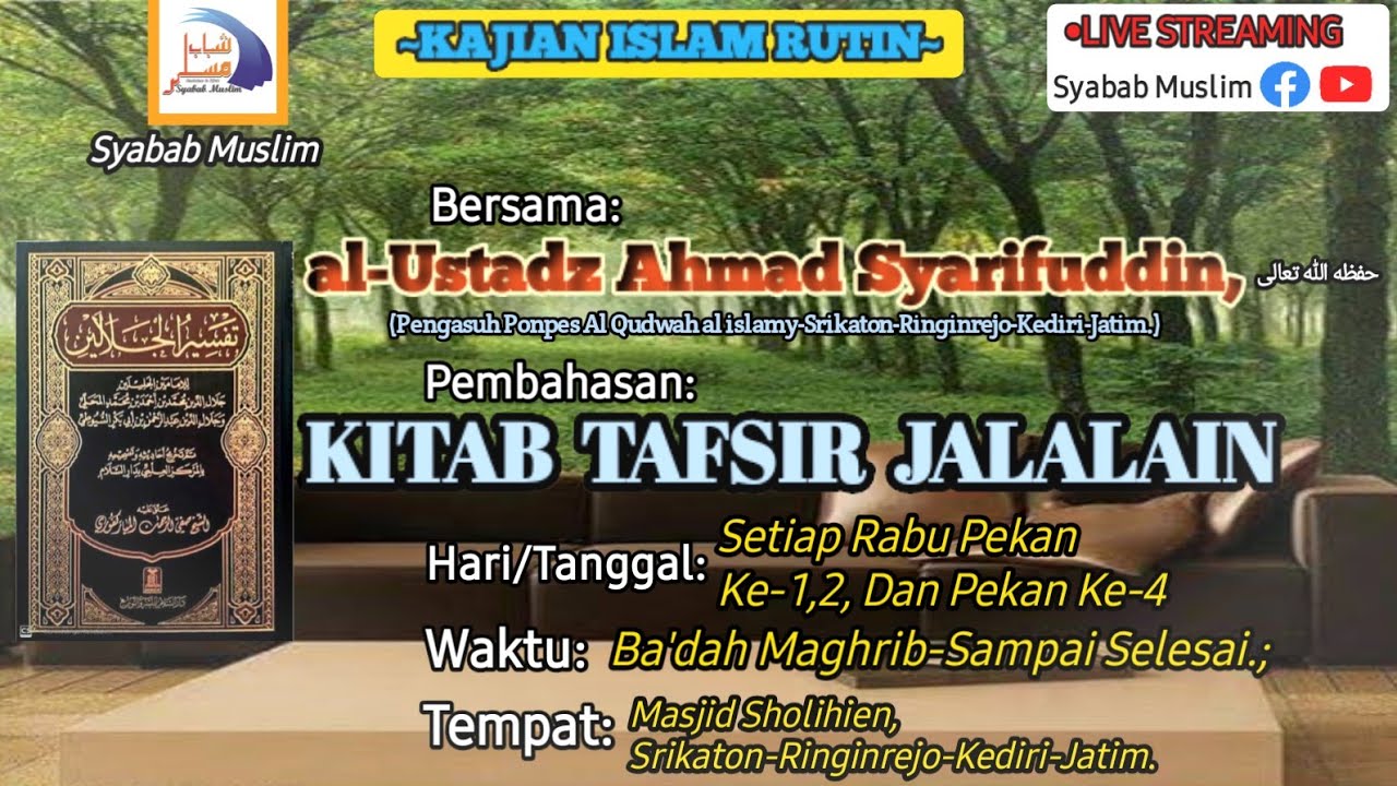⭕ LIVE SEKARANGTarsir Jalalain QS Al-Mujadalah: 5-7Ustadz Ahmad ...
