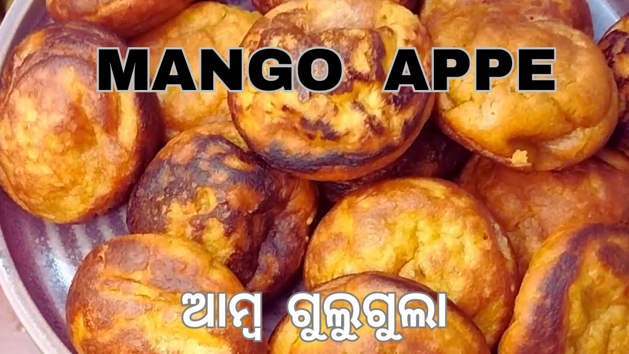 Instant Sweet Mango Appe।ଆମ୍ବ ଗୁଲୁଗୁଲା।Aam ke Mithe Appe, Ekdam Soft ...