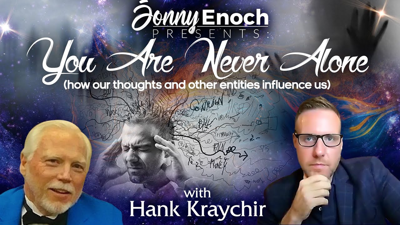 Unseen Entities are controlling our thoughts with Hank Kraychir - YouTube