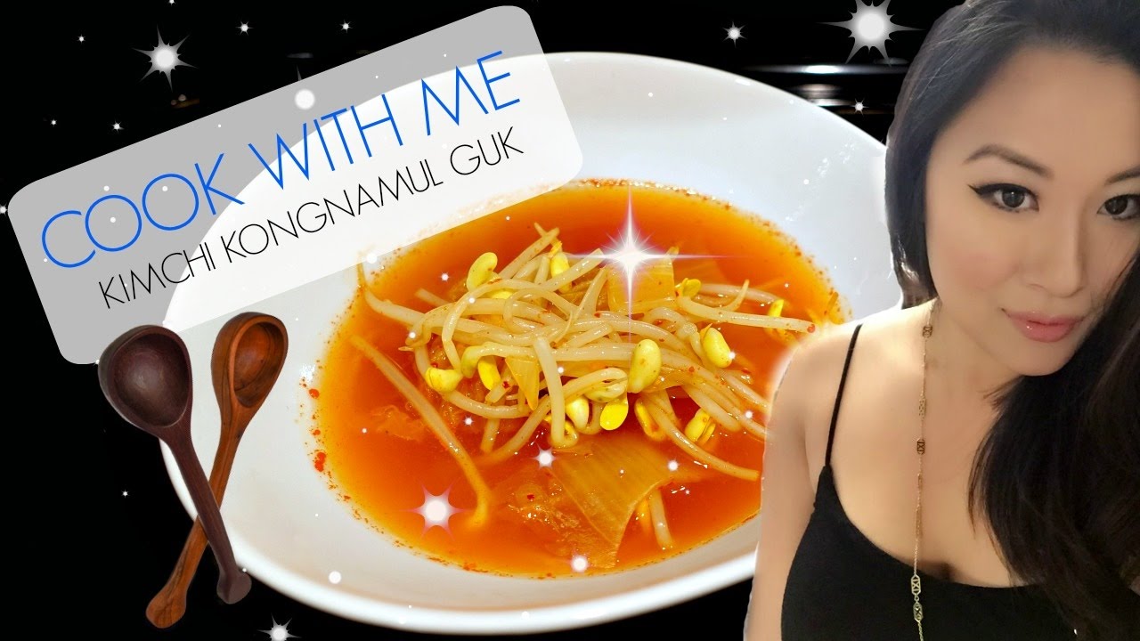 Cook With Me MUKBANG- Kimchi Kongnamul Guk (Kimchi Bean Sprout Soup ...