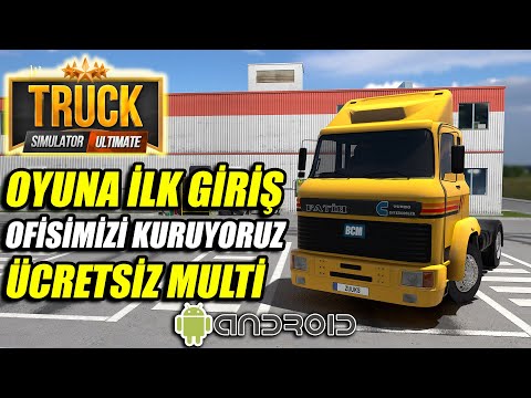 OYUNA İLK GİRİŞ // ÜCRETSİZ MULTIPLAYER // ŞİRKETİMİZ HAZIR | TRUCK SIMULATOR: ULTIMATE !!