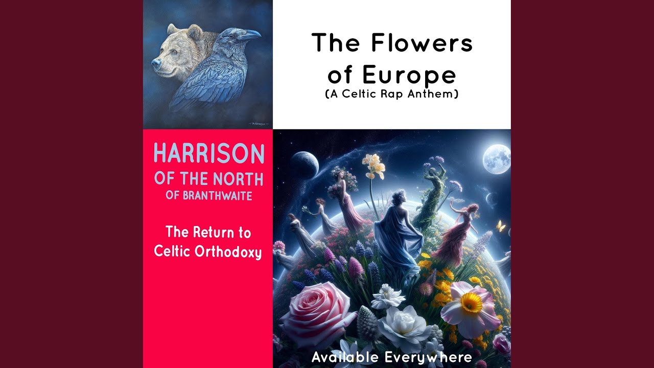 The Flowers of Europe (A Celtic Rap Anthem) - YouTube