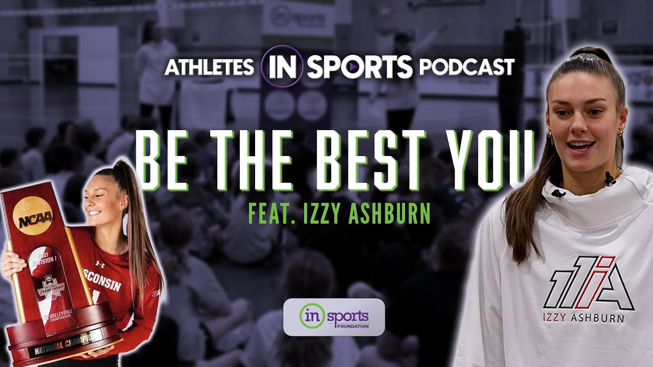 Be The Best You Session with Izzy Ashburn | Goal Setting, Confidence ...