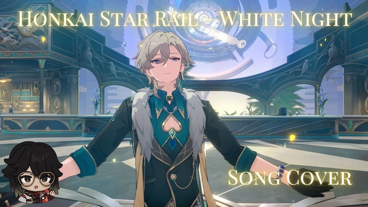 [Song Cover] White Night [EN] by HOYO-MiX/Jake Miller - Honkai: Star ...