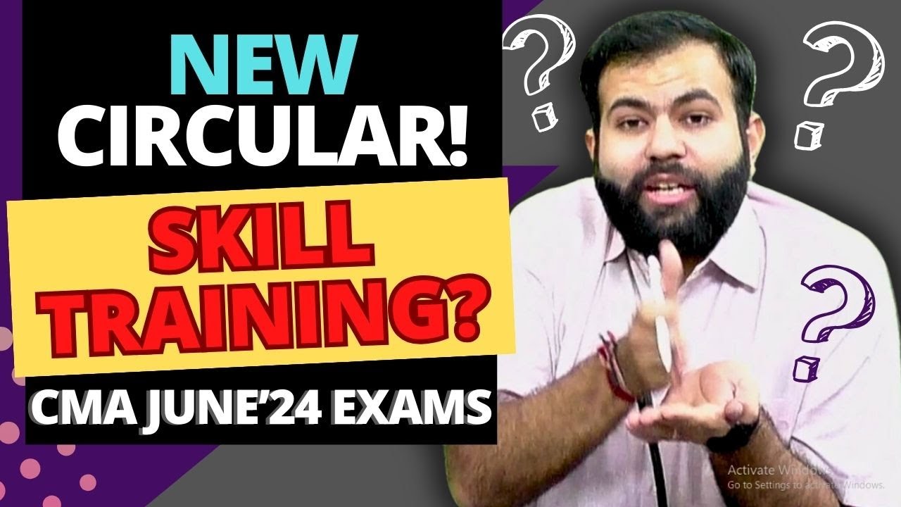 ICMAI New Circular on Mandatory Skills Training Before June 2024 Exam # ...