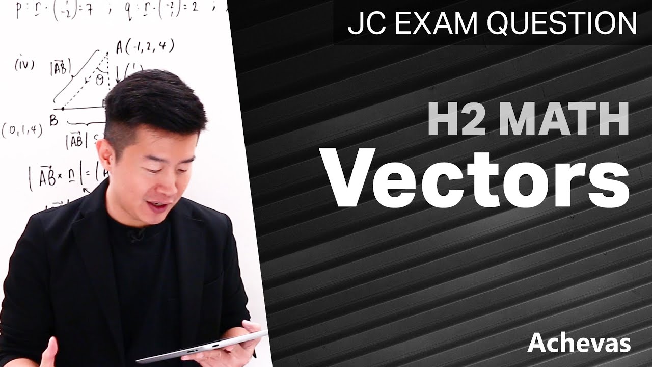 Vectors - JC H2 Math | VJC 2020 Exam Question #h2math #puremath # ...