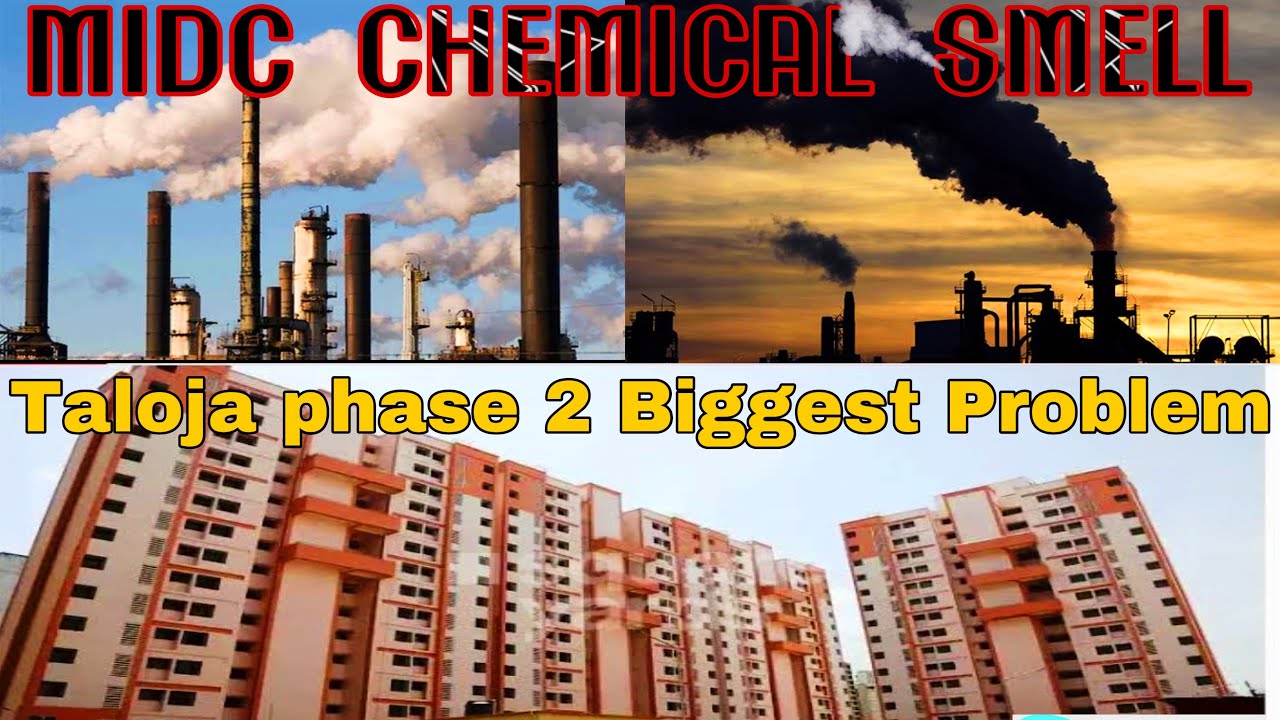 Taloja Phase 2 Biggest Problem Chemical smell 🧪🌬️ Current Status ...