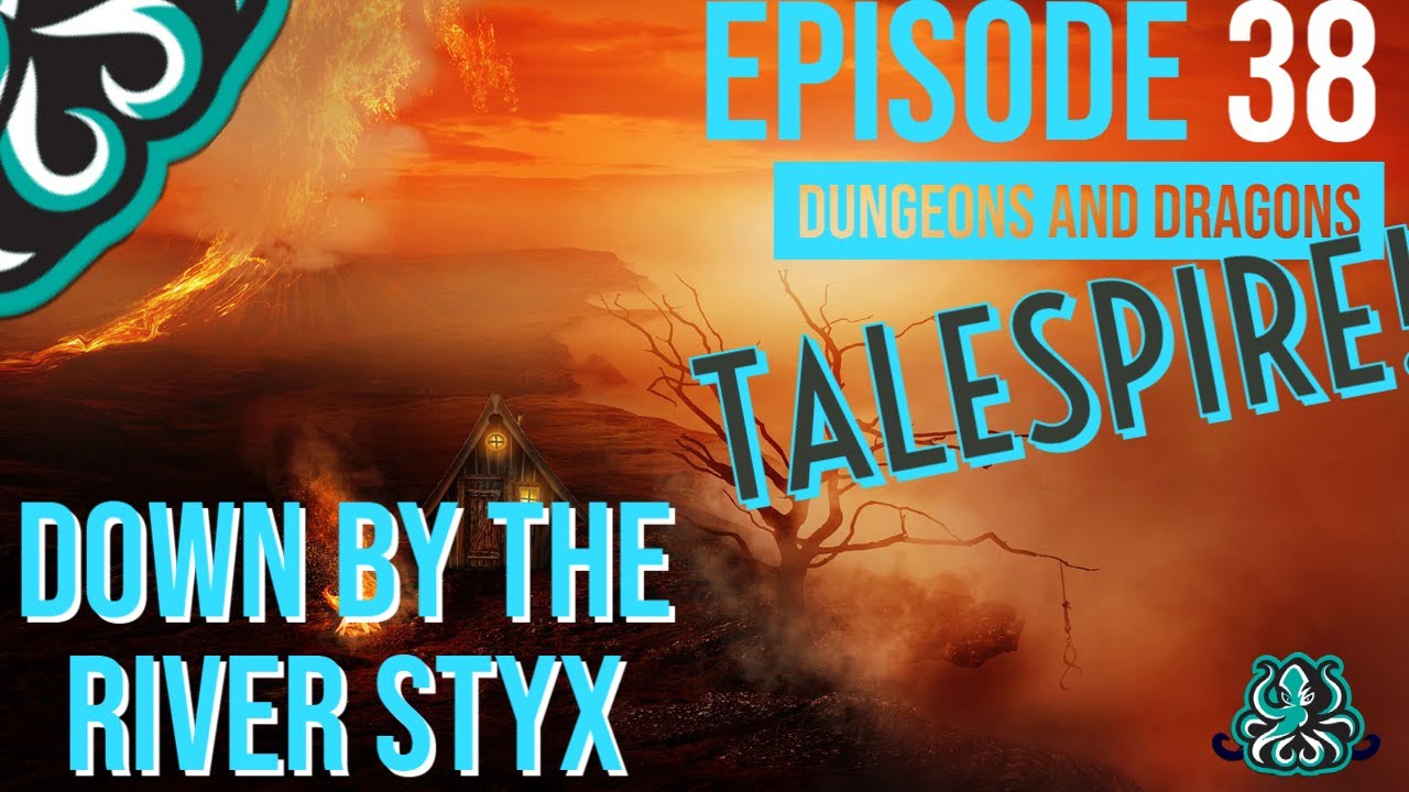 Down by the River Styx | TaleSpire: Descent into Avernus D&D 5e ...