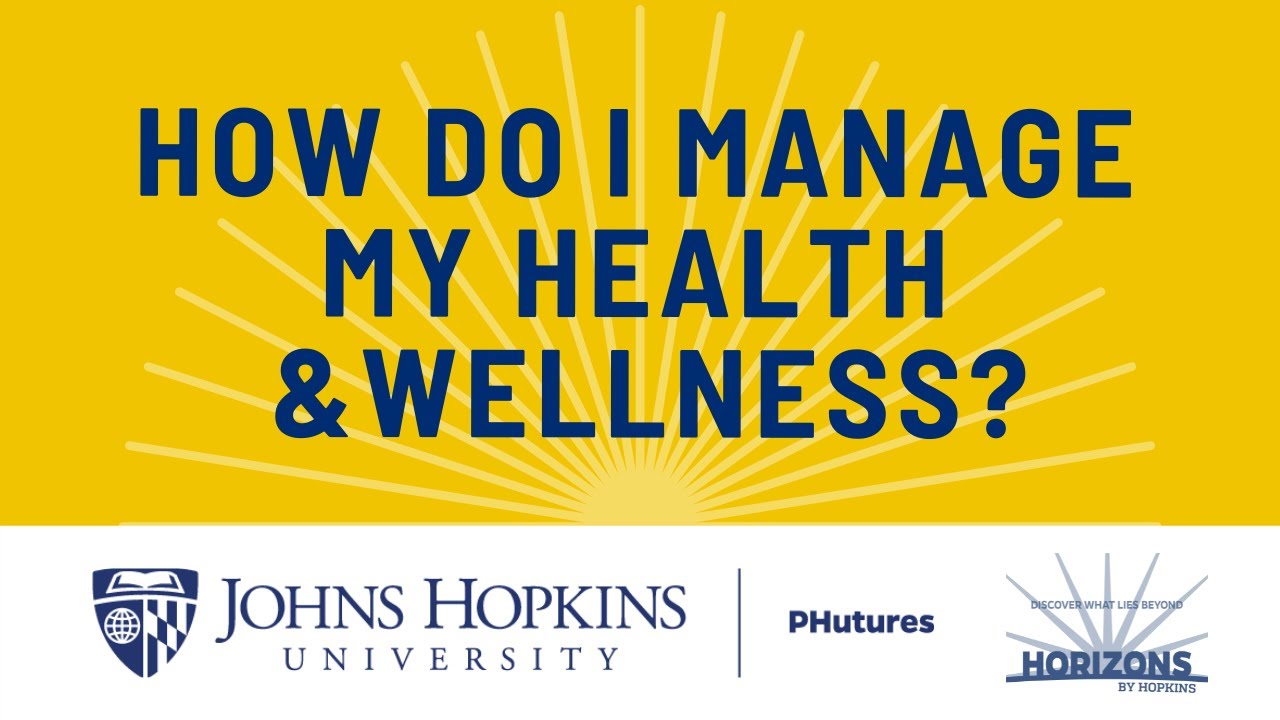 How Do I Manage My Health & Wellness? - YouTube