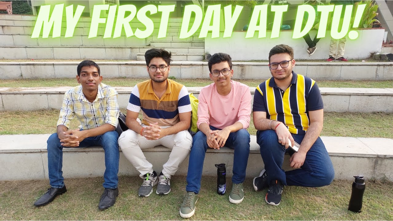 My FIRST DAY of COLLEGE | My First Day at DTU | DTU Orientation 2022 ...