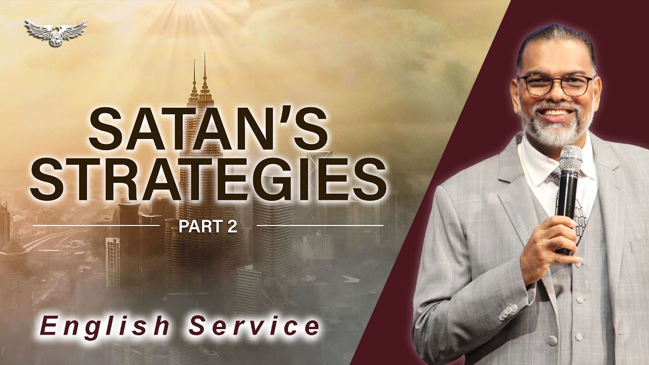 Satan's Strategies (Part 2) - English Service - YouTube