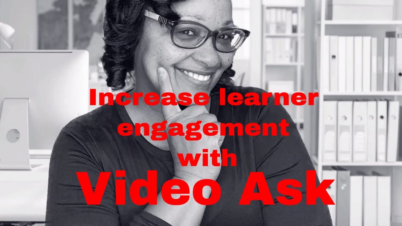How to increase learner engagement in your online courses using video ask! - YouTube