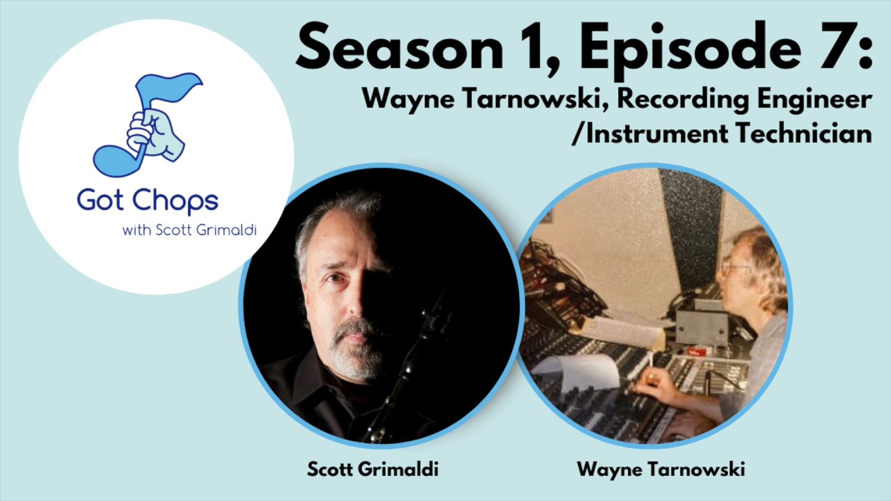 S1 E7: Wayne Tarnowski, Recording Engineer/Instrument Technician [Got ...