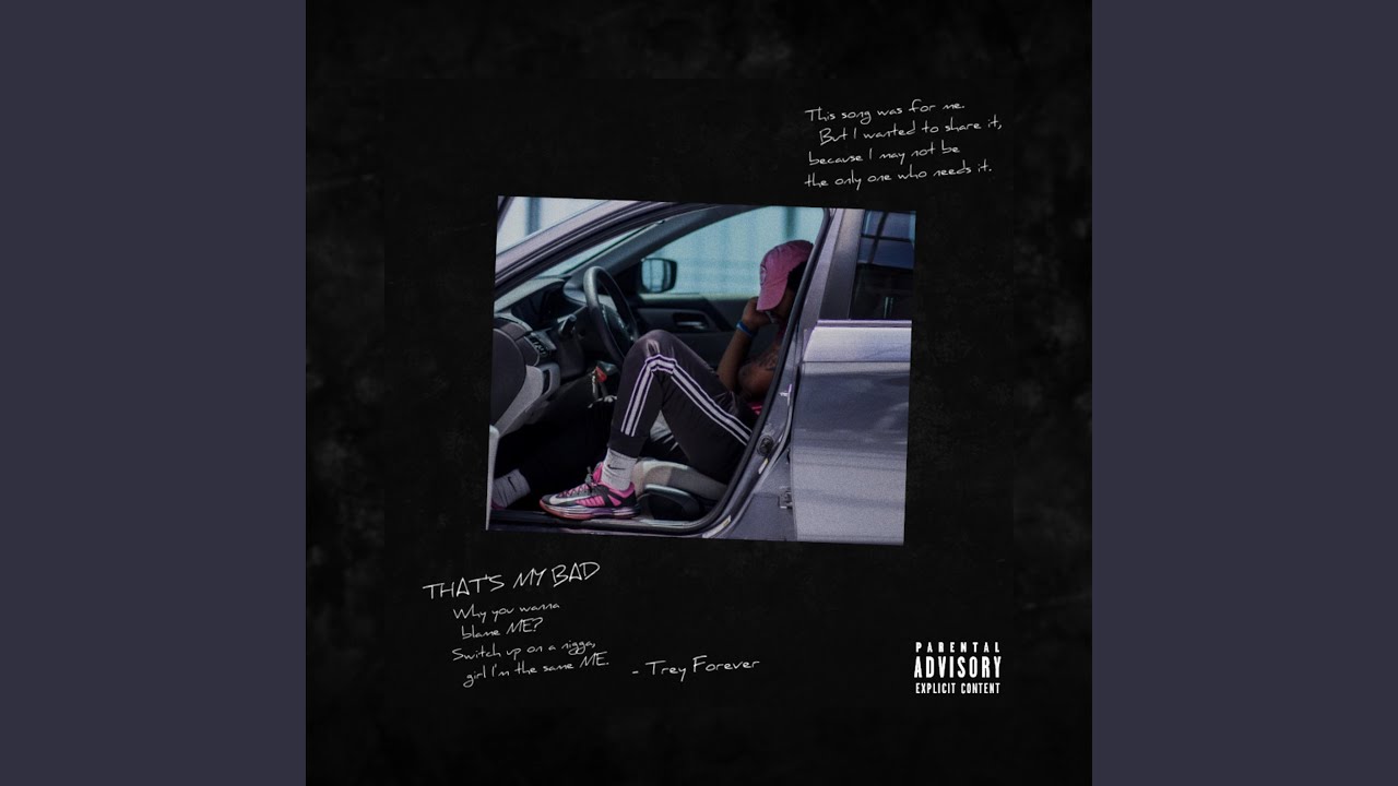 That's My Bad - YouTube Music