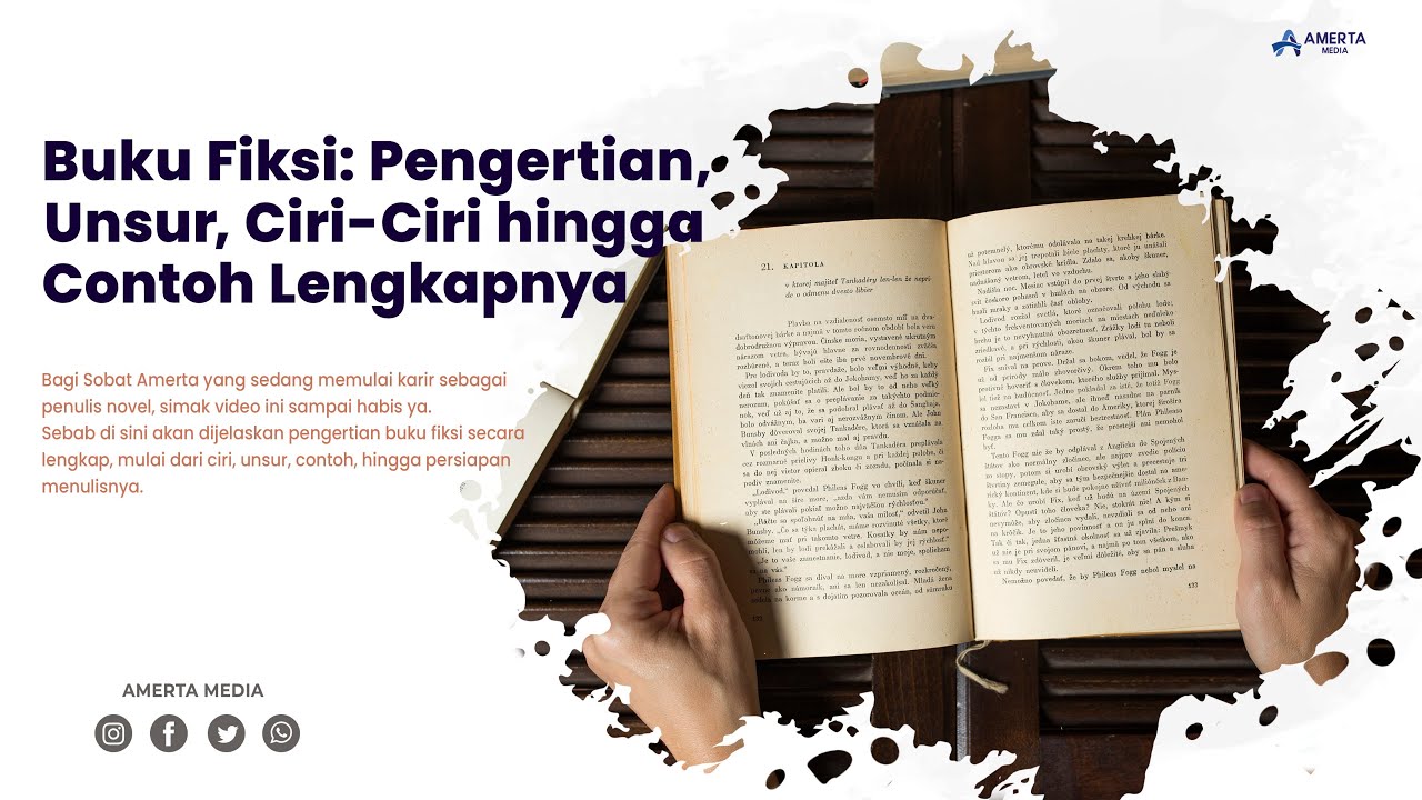 Buku Fiksi Pengertian, Unsur, Ciri Ciri hingga Contoh Lengkapnya - YouTube