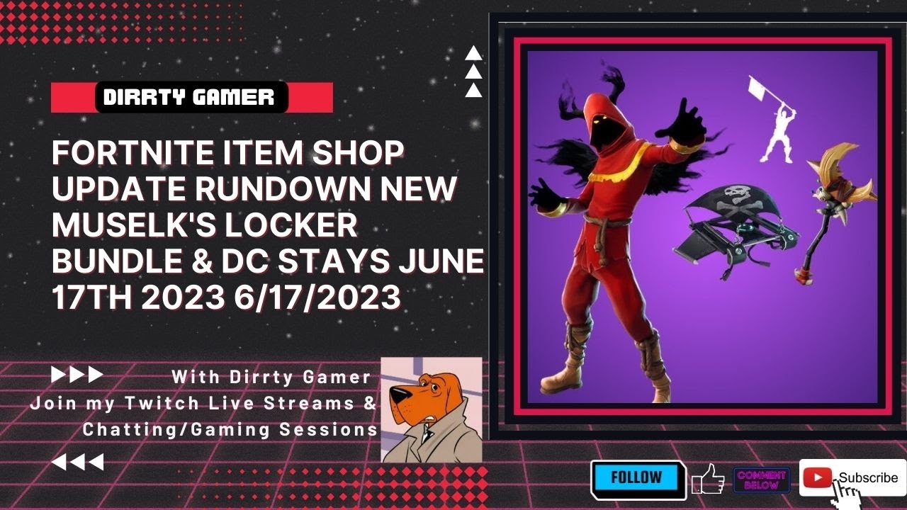 Fortnite Item Shop Update Rundown NEW Muselk's Locker Bundle & DC Stays ...