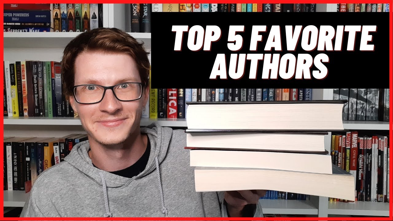 Top 5 Favorite Authors Of All Time - YouTube