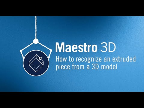 Maestro 3D | How to recognize an extruded piece from a 3D model - YouTube