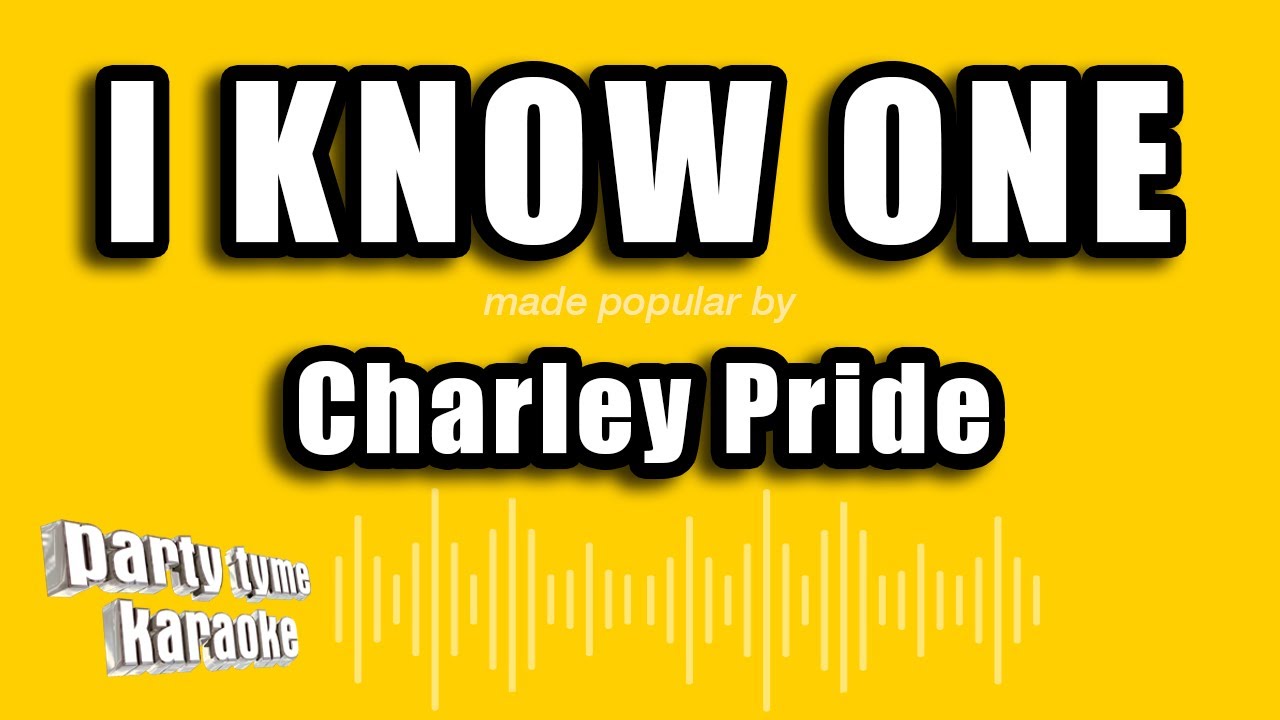 Charley Pride - I Know One (Karaoke Version) - YouTube