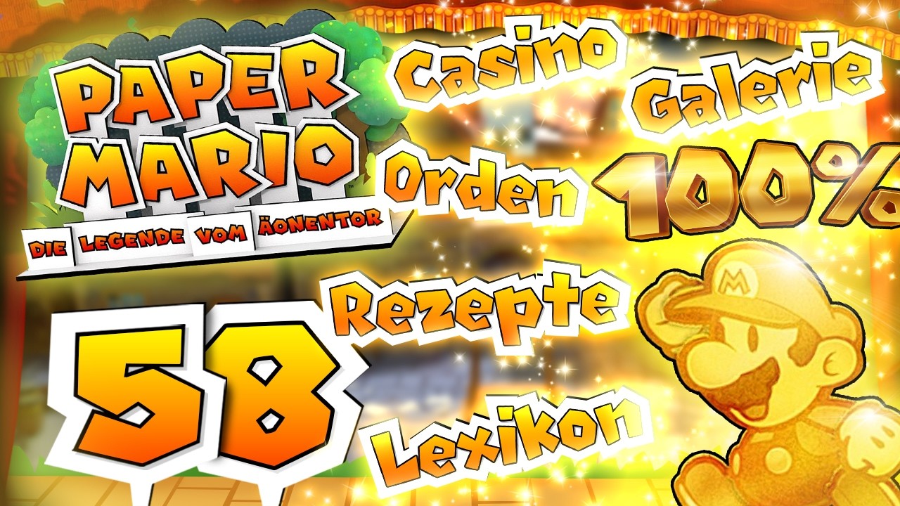 PAPER MARIO: DIE LEGENDE VOM ÄONENTOR 🗺️ #58: Casino, Galerie, Lexikon ...