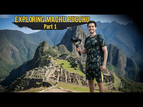 Exploring Machu Picchu Part 1 | Ancient Inca Secrets Revealed 🏔️✨