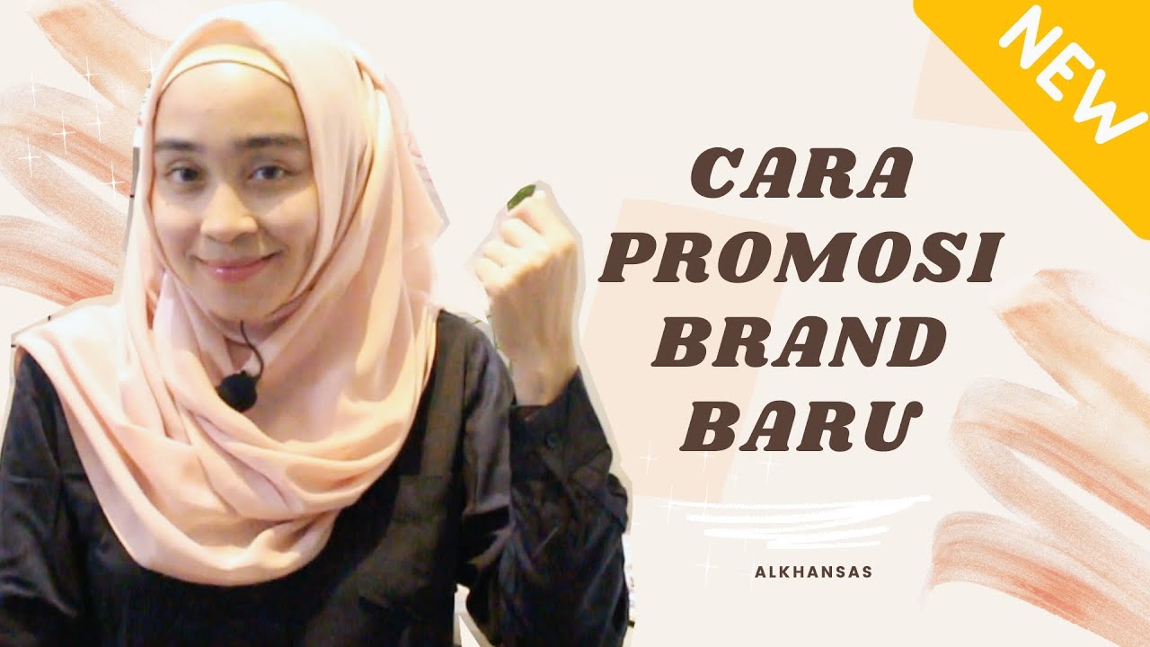 Cara Promosi Brand Baru - YouTube