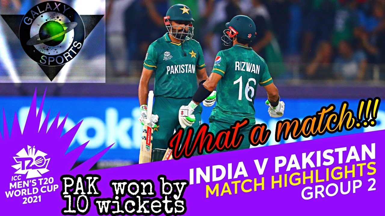 ICC World T20 2021 | Pakistan vs India Highlights today | Wt20 ...