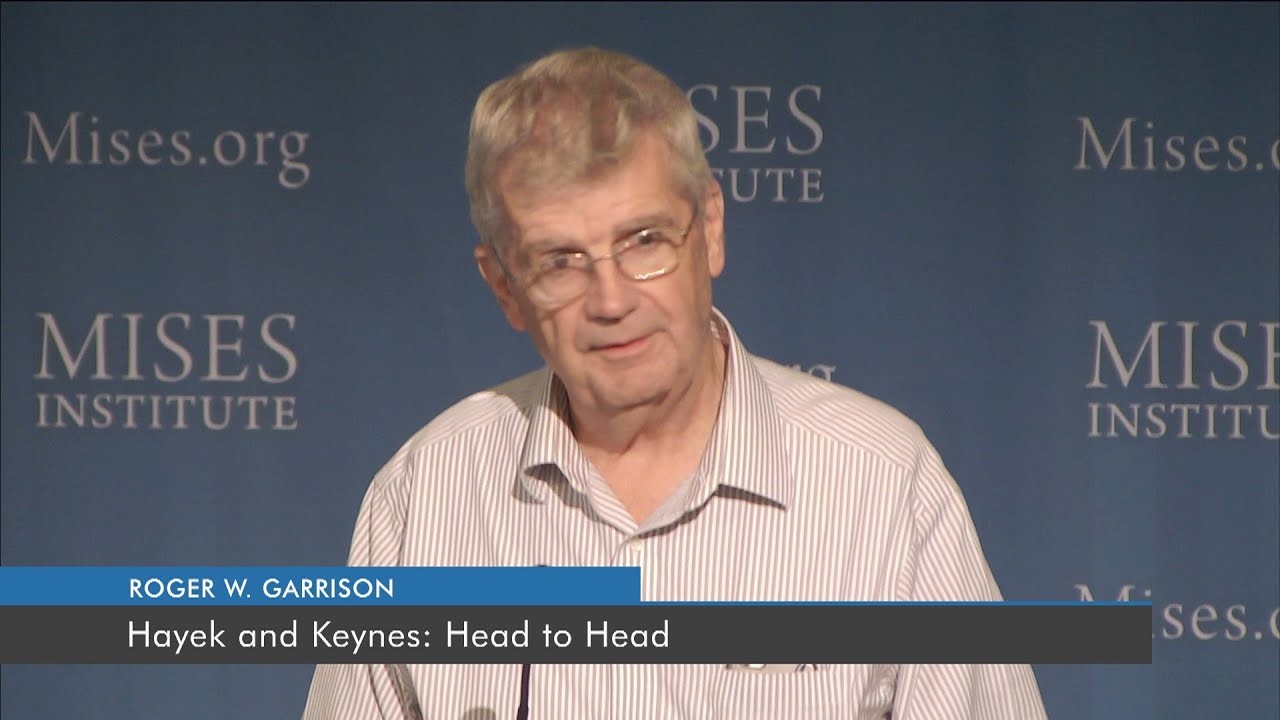 Hayek and Keynes: Head to Head | Roger W. Garrison - YouTube