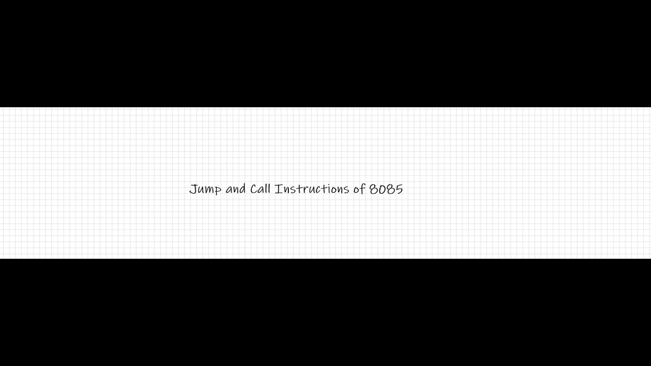 Jump and Call Instructions of 8085 Microprocessor - YouTube