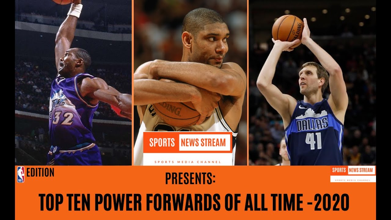 TOP TEN POWER FORWARDS OF ALL TIME 2020 | SPORTS NEWS STREAM - YouTube