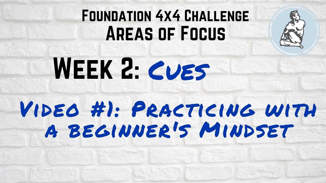 Foundation 4x4 Week 2: Cues - YouTube