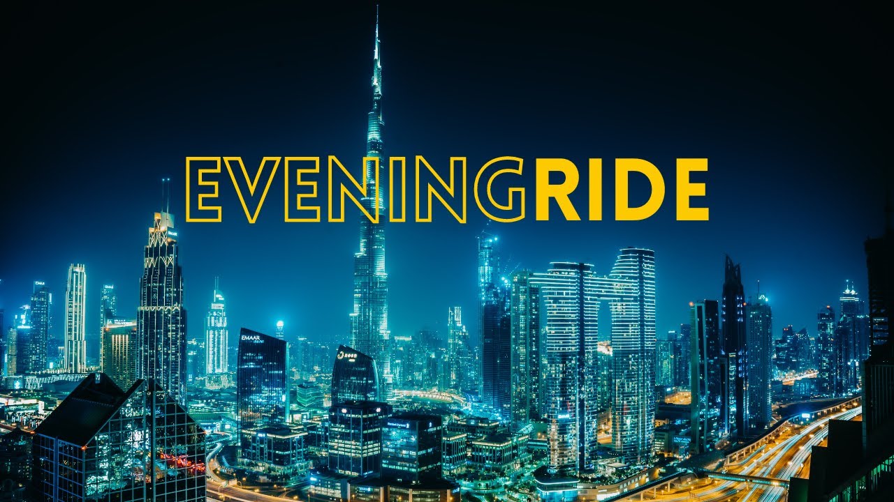 EVENING RIDE | Dubai Night Driving - YouTube