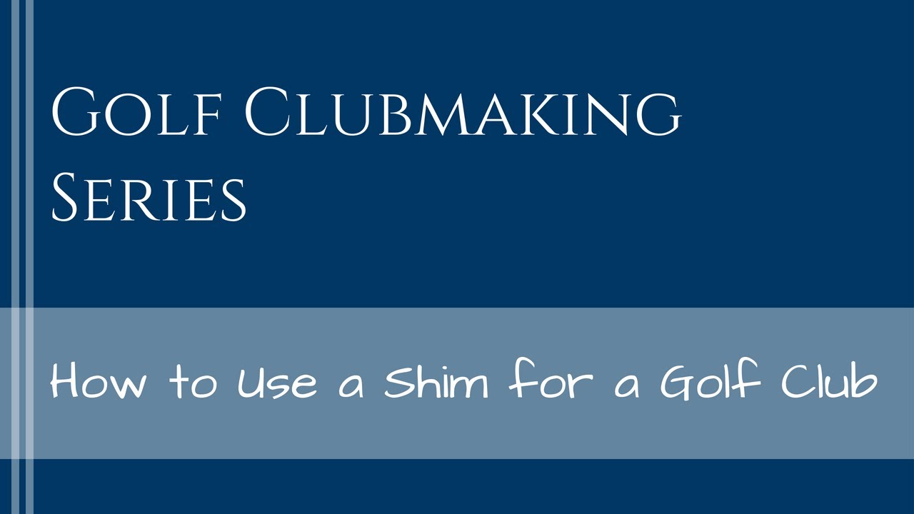 How to Install a Shim in a Golf Shaft - YouTube