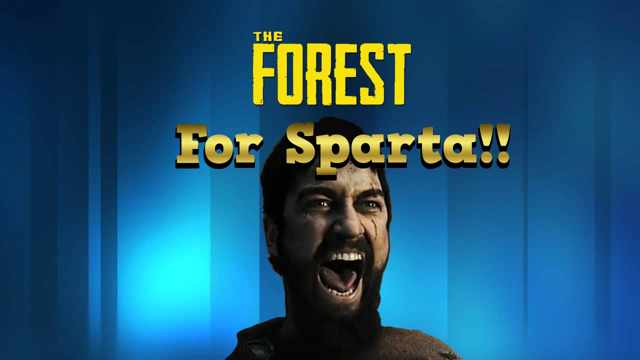 The Forest - For Sparta! - YouTube