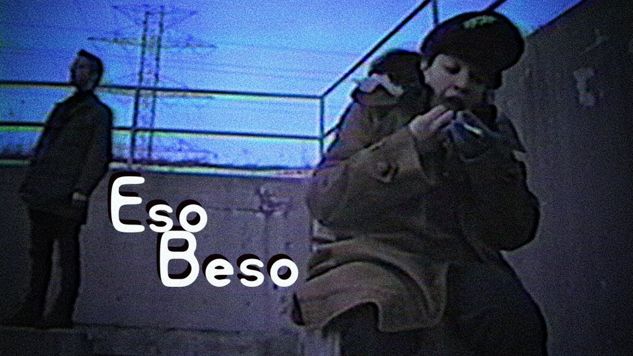 Eso Beso (1993) - YouTube
