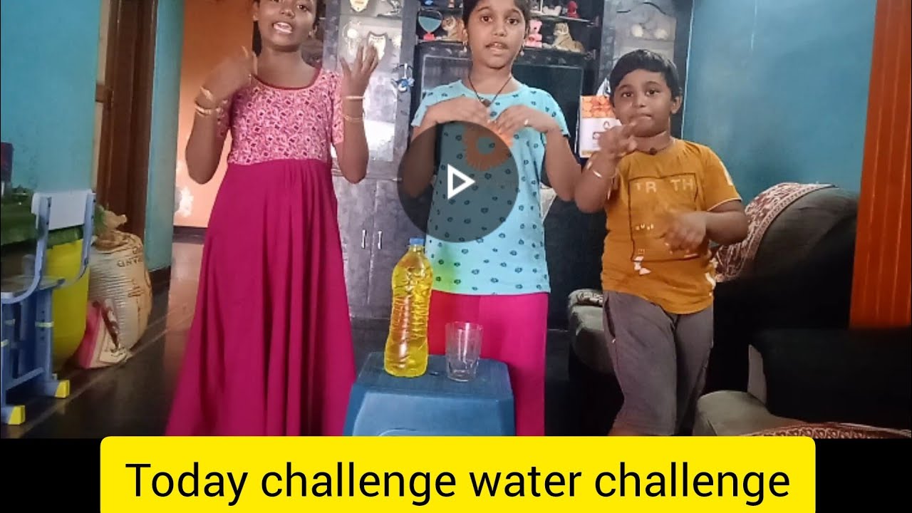 today challange # water challenge# fun# video - YouTube
