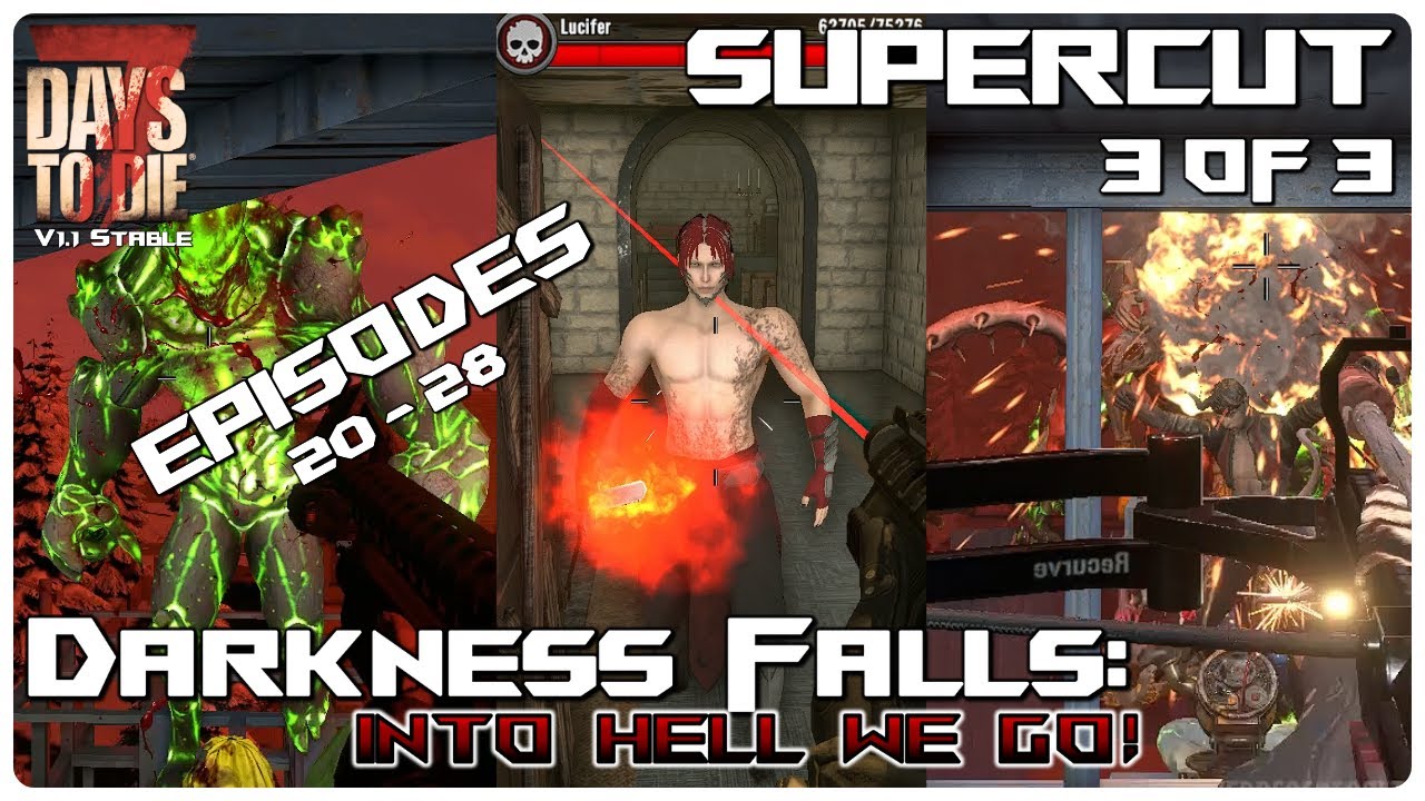 7 Days to Die Darkness Falls Mod | Darkness Falls Full Series Supercut ...