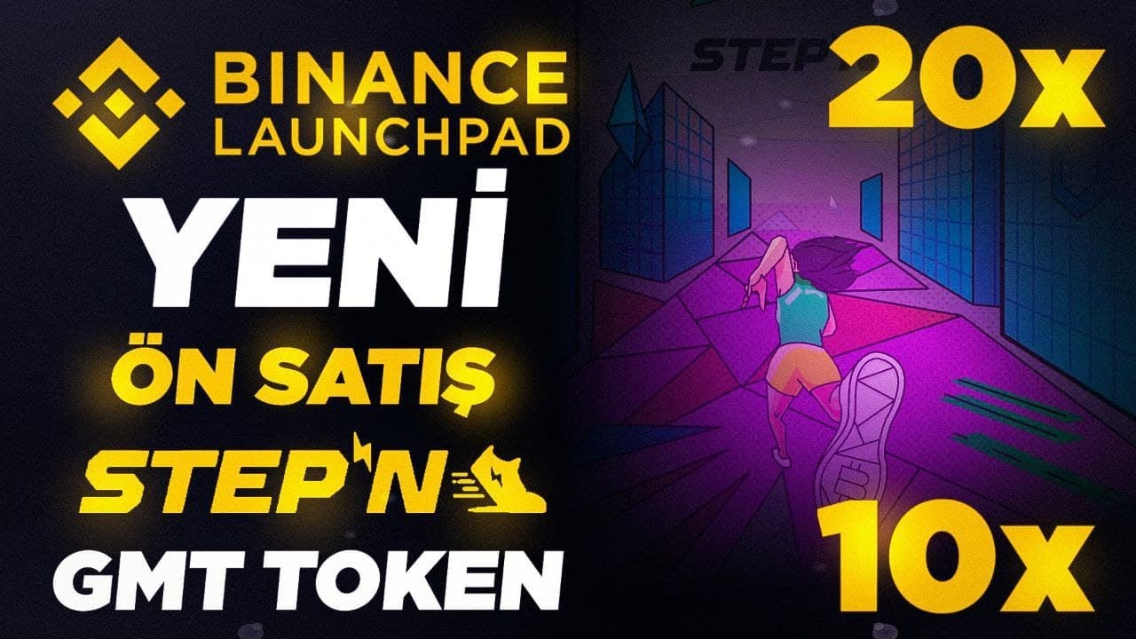 Yeni Ön Satış Binance Launchpad STEPN | GMT Token - YouTube