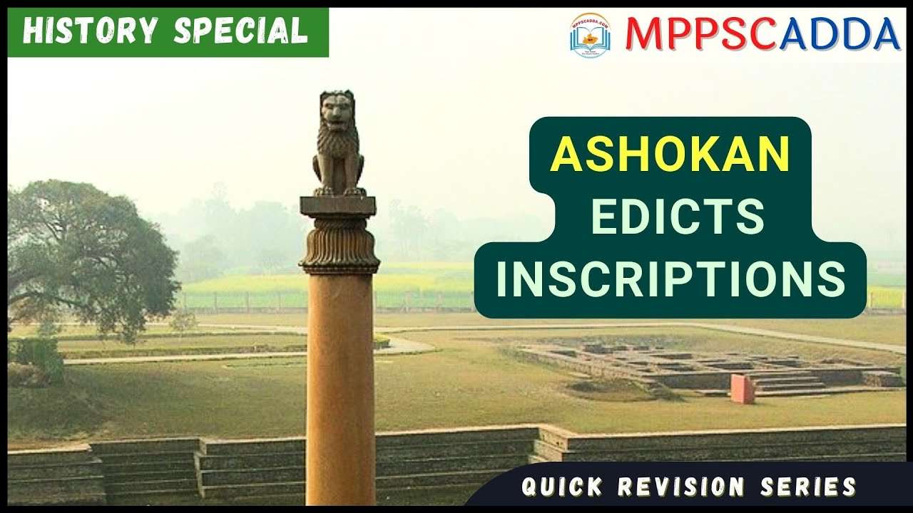 Ashokan Edicts & Inscriptions Indian History #mppsc #mppsc2024 # ...