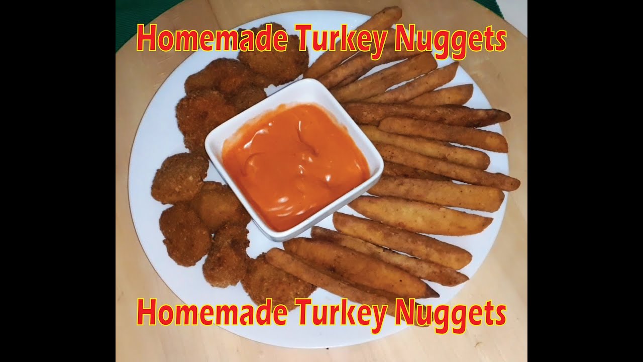HOMEMADE TURKEY NUGGETS WITH POTATO WEDGES AND DIPPING SAUCE - YouTube