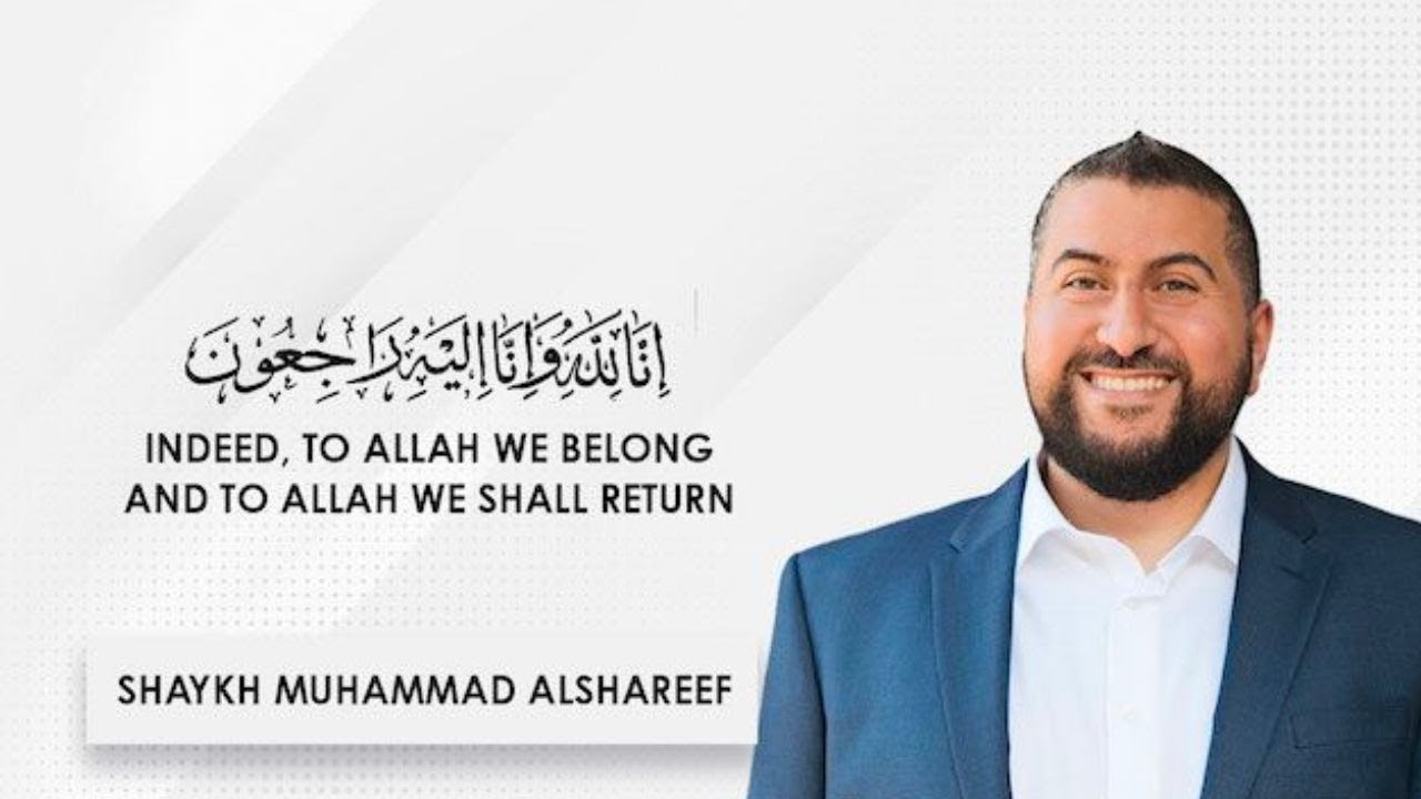 Lessons from the life of Sheik Muhammad al-Shareef - YouTube