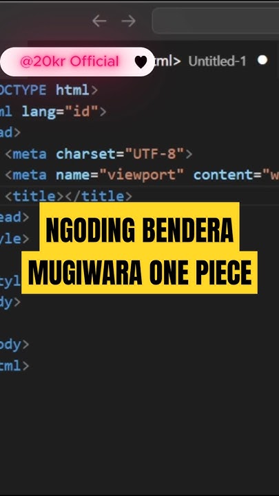NGODING BENDERA CREW MUGIWARA HTML & CSS #programming #coding #onepiece #javascript - YouTube
