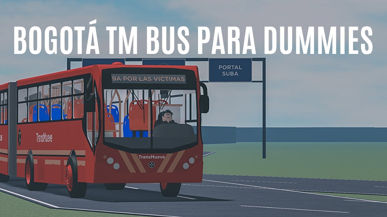 Bogotá TM Bus para Dummies | Feat. Manugsierra TM | TransMueve - YouTube