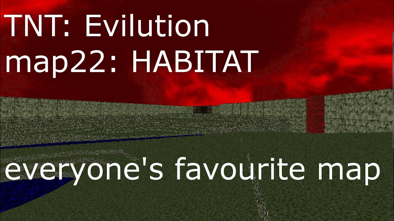 TNT: Evilution | map22 Habitat by Christopher Buteau - YouTube
